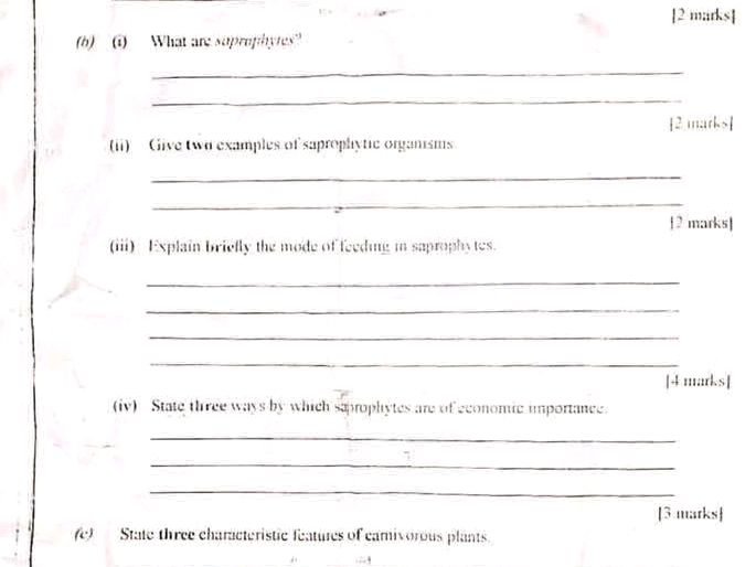 (b) (i) What are saprophytes? (ii) Give two | StudyX