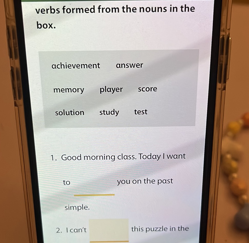 verbs formed from the nouns in the box. | StudyX