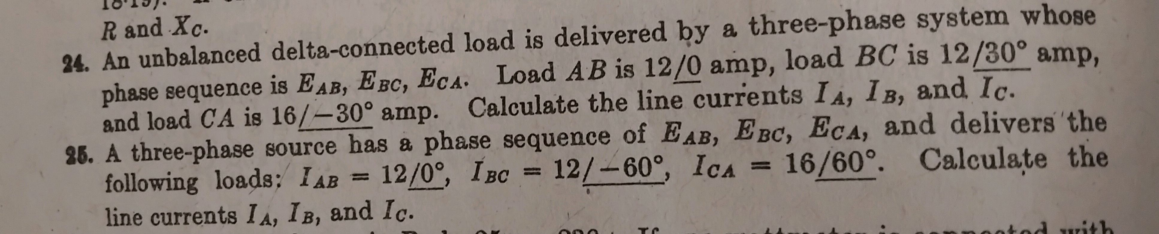 24. An unbalanced delta-connected load is | StudyX