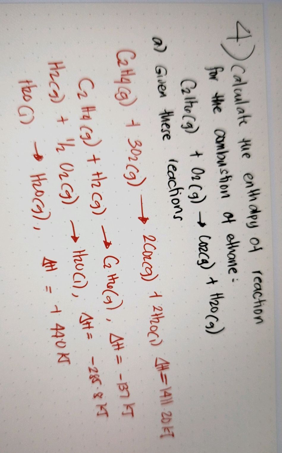 4) Calculate the enthalpy of reaction for | StudyX