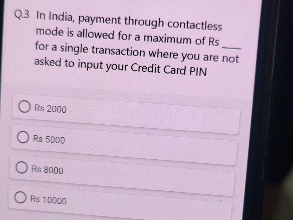 Q.3 In India, payment through contactless | StudyX
