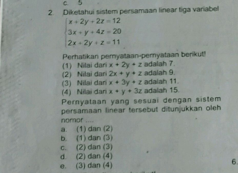 Diketahui sistem persamaan linear tiga | StudyX