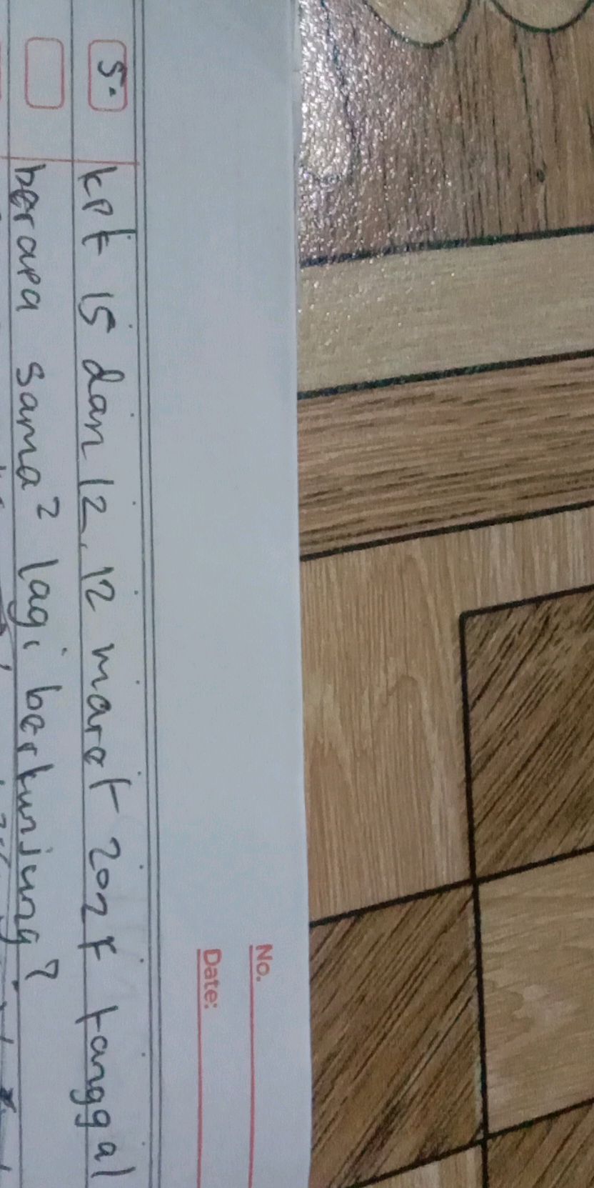 KPF 15 dan 12. 12 maret 202F tanggal berapa | StudyX