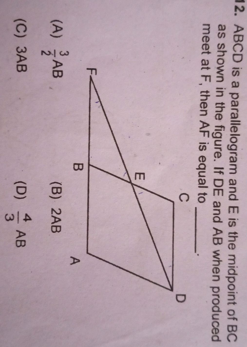12. ABCD is a parallelogram and E is the | StudyX