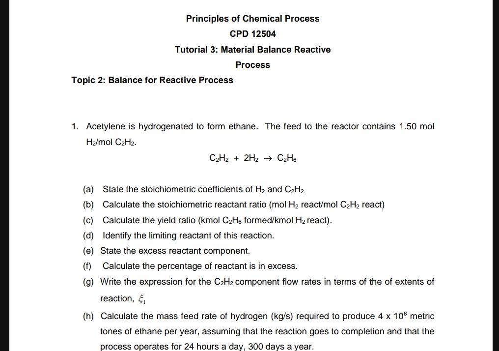 1. Acetylene is hydrogenated to form ethane. | StudyX