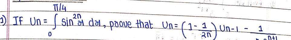 2) If $U_n = _0^{ /4} ^{2n} d $, prove | StudyX