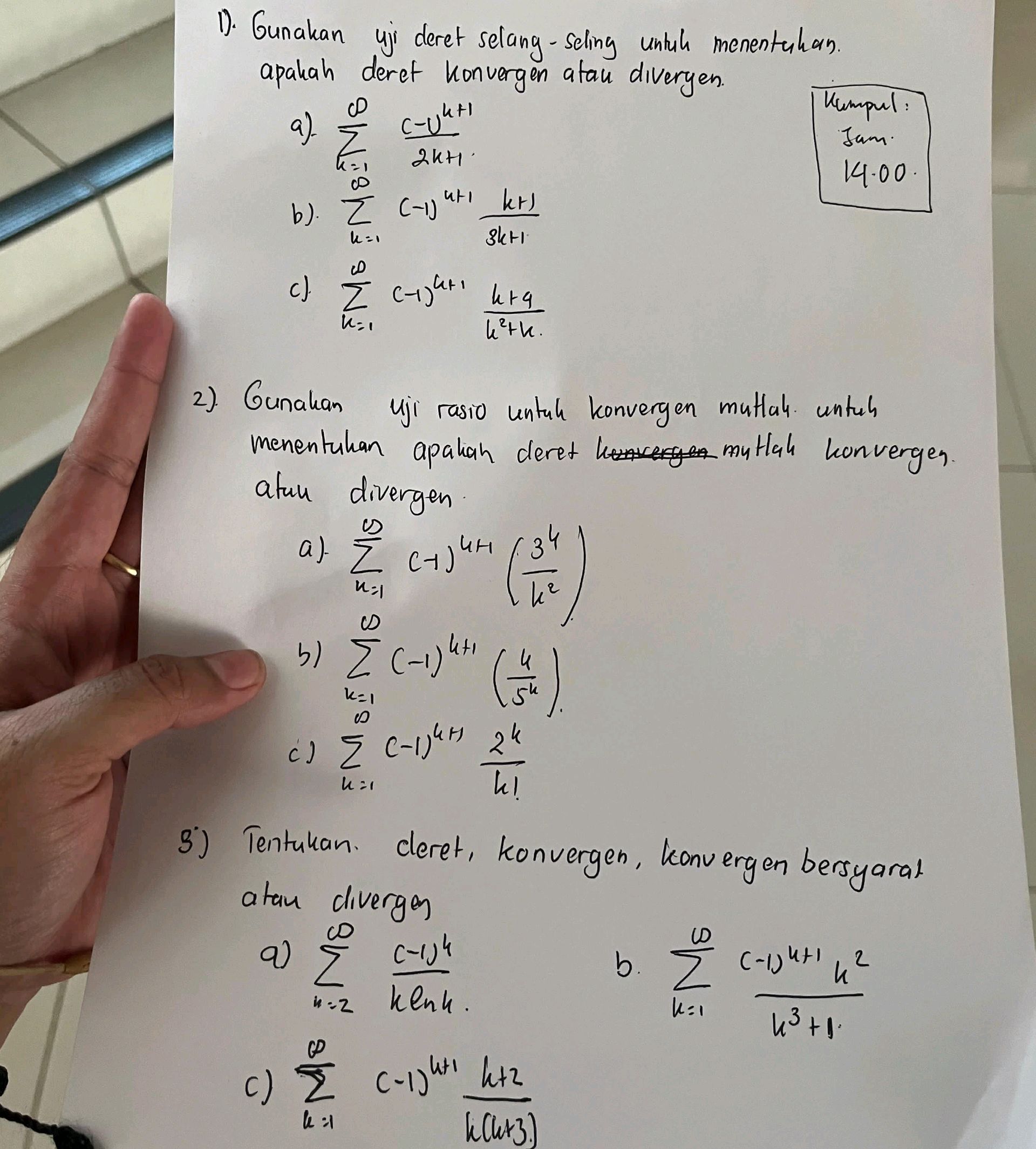 1. Gunakan uji deret selang-seling untuk | StudyX