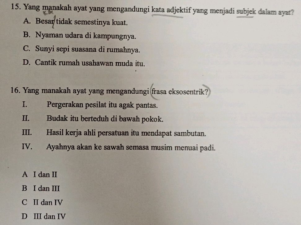 15. Yang manakah ayat yang mengandungi kata | StudyX