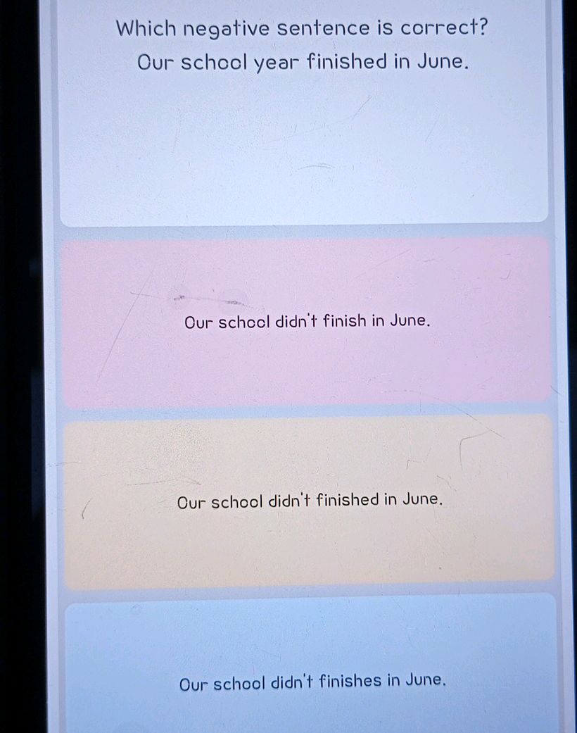 Which negative sentence is correct? Our | StudyX