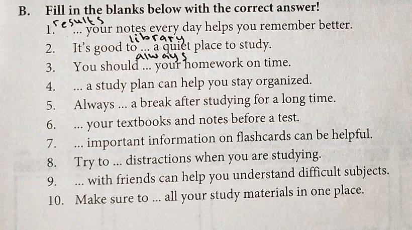 B. Fill in the blanks below with the correct | StudyX