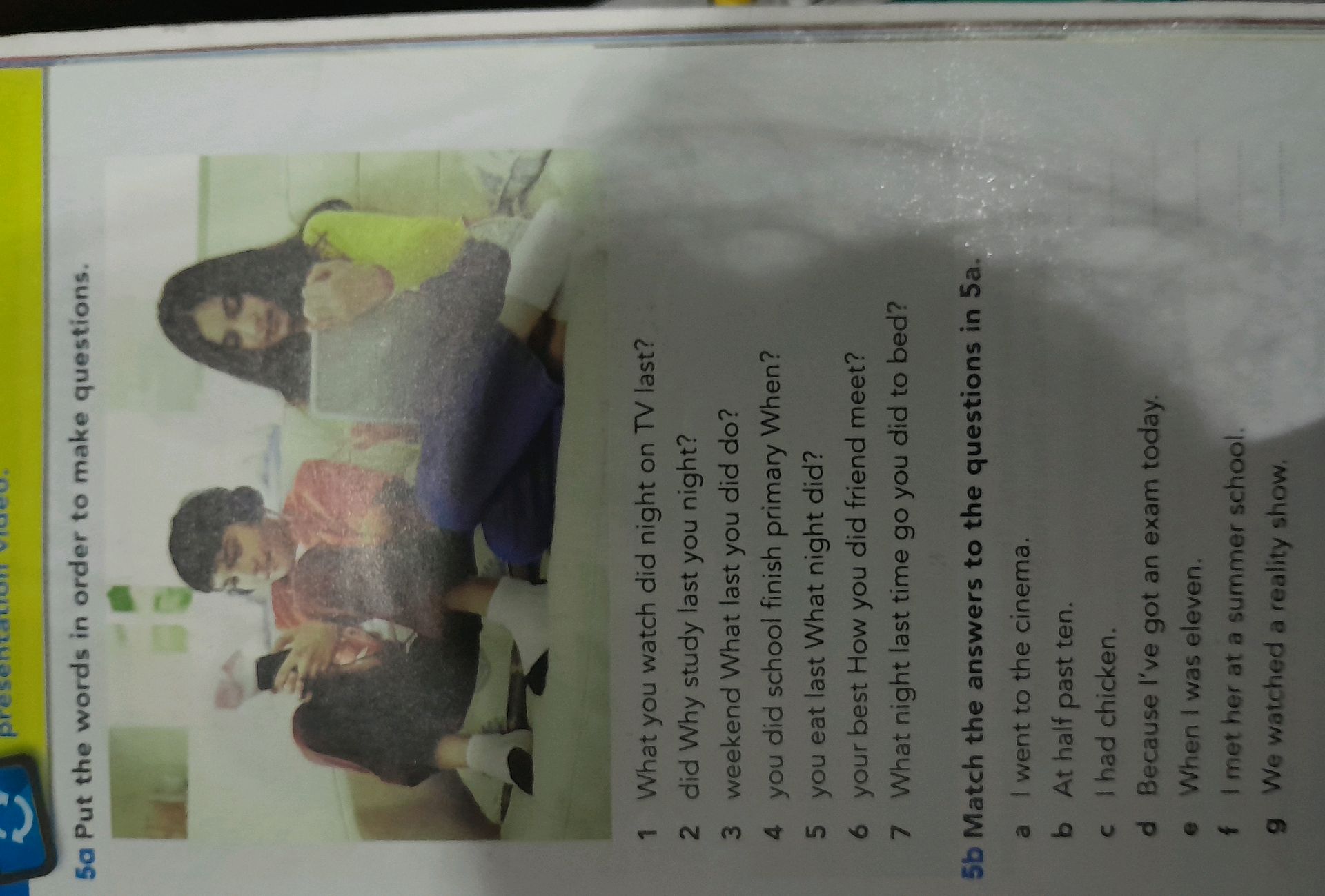 5a Put the words in order to make questions. | StudyX