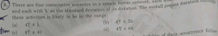 There are four consecutive activities in a | StudyX