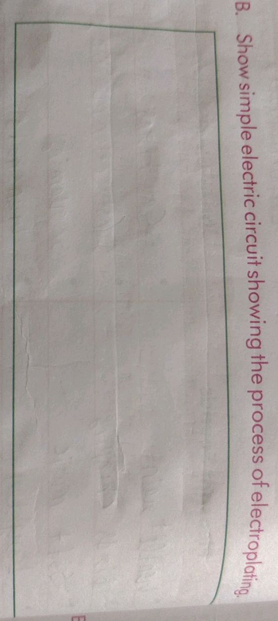 B. Show simple electric circuit showing the | StudyX