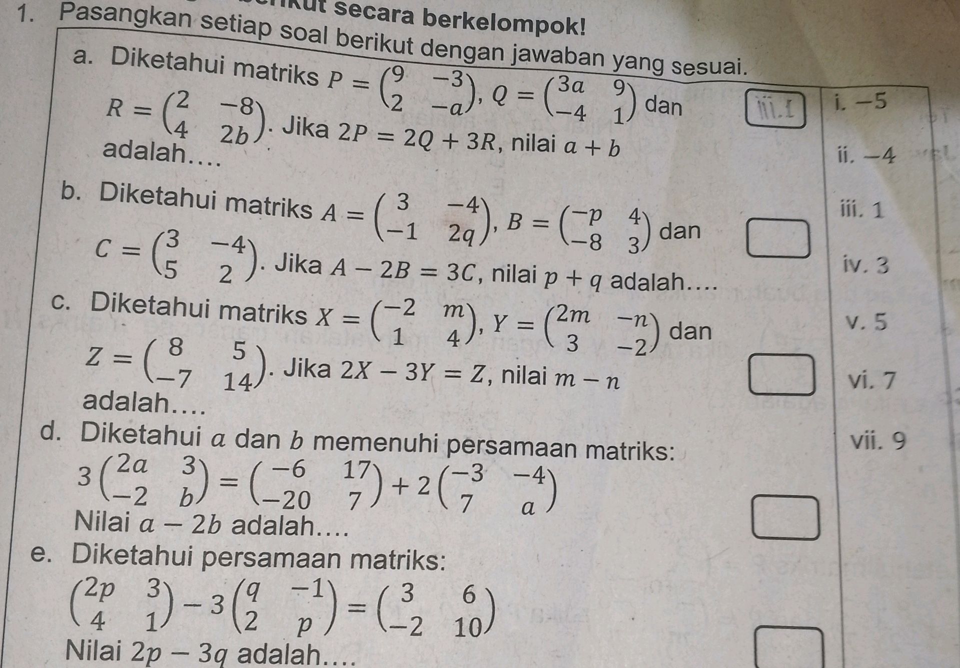 a. Diketahui matriks $P = 9 -3 2 -a | StudyX