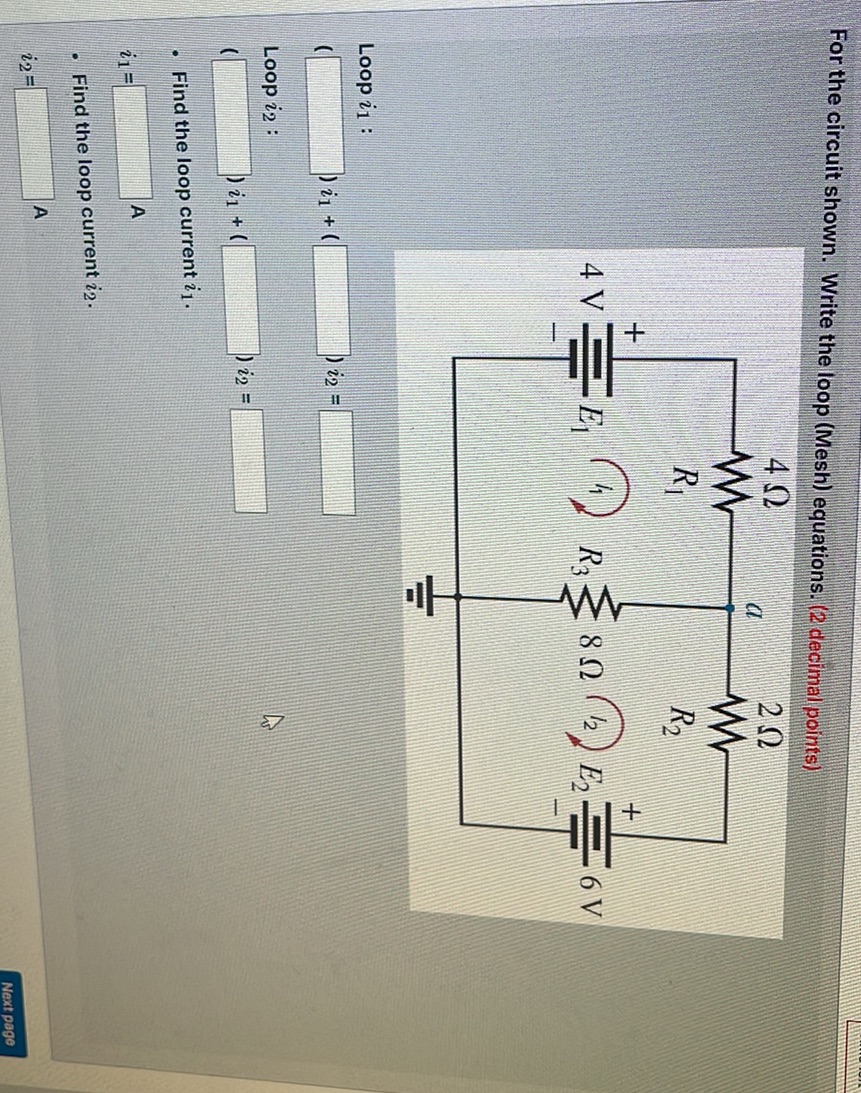 For the circuit shown. Write the loop (Mesh) | StudyX