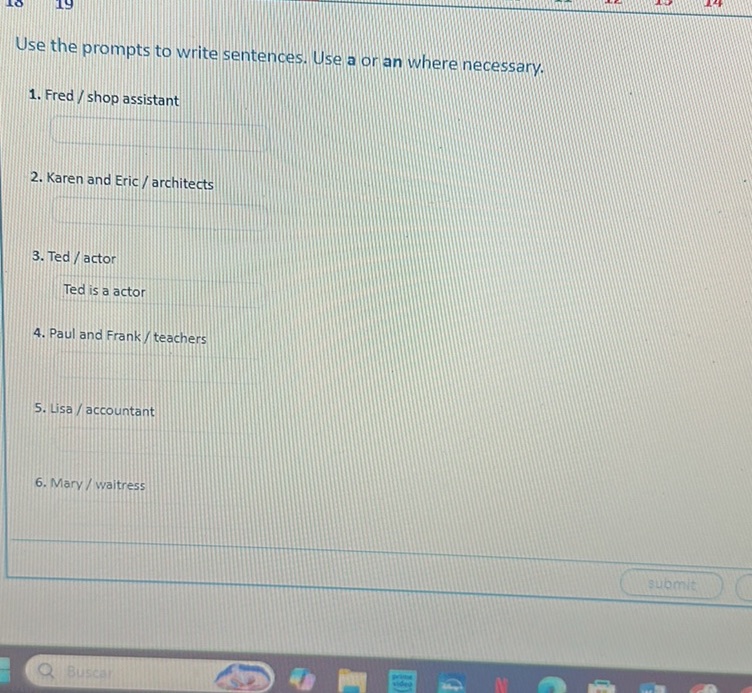 Use the prompts to write sentences. Use a or | StudyX