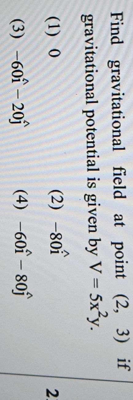 Find gravitational field at point (2, 3) if | StudyX