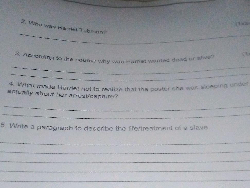 2. Who was Harriet Tubman? 3. According to | StudyX