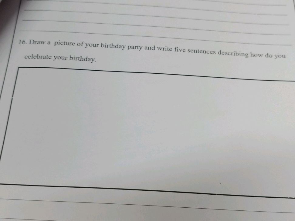 16. Draw a picture of your birthday party | StudyX