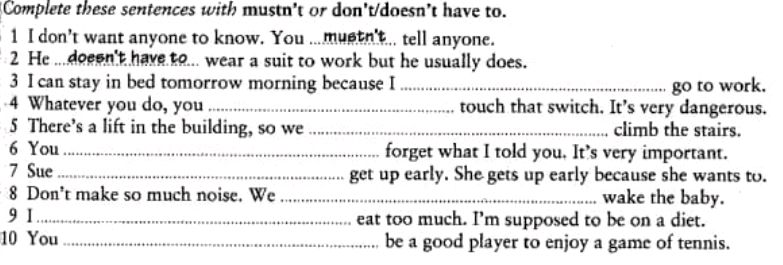 Complete these sentences with mustn't or | StudyX