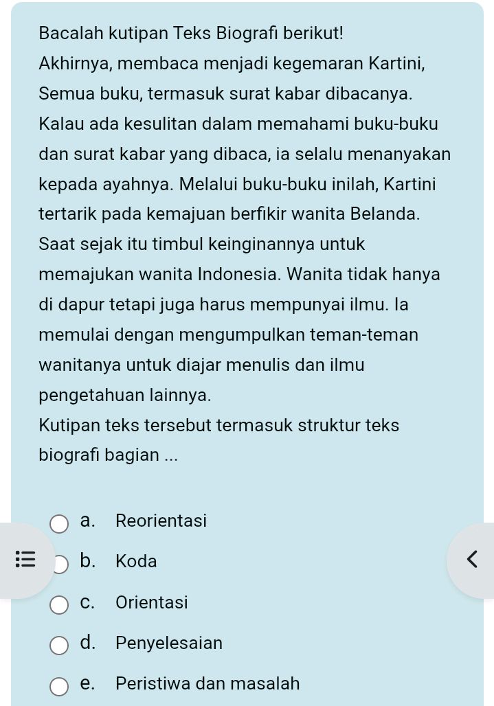 Bacalah kutipan Teks Biografi berikut! | StudyX