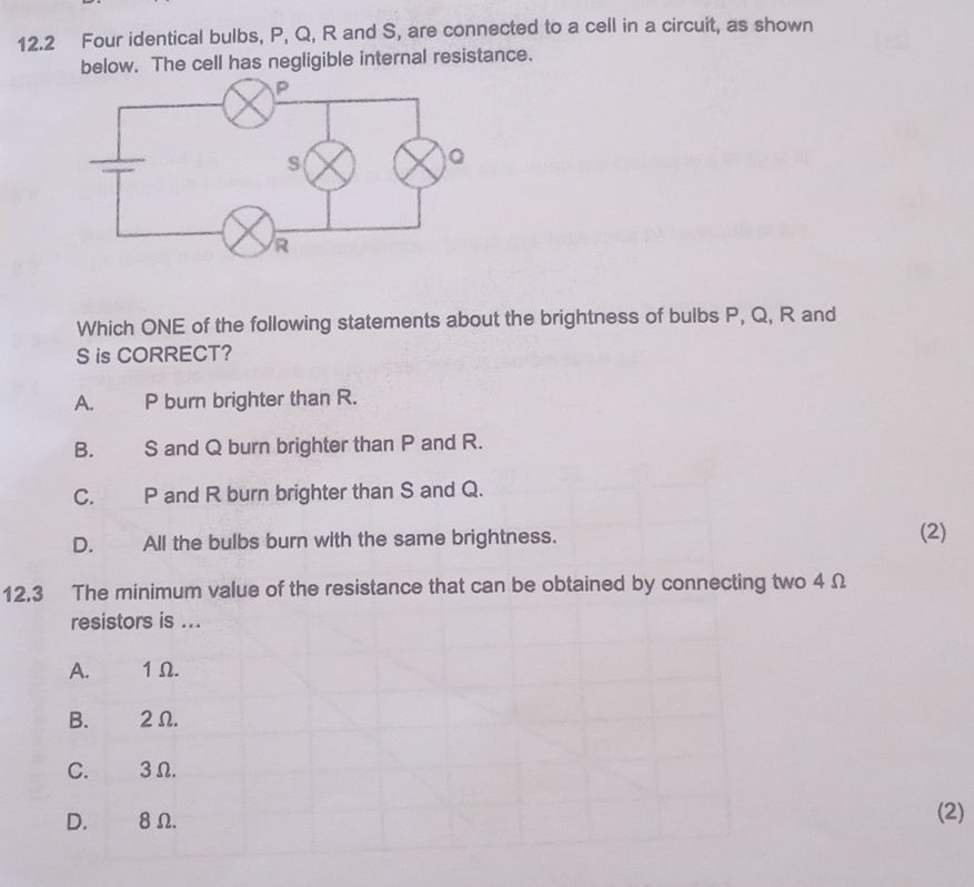 12.2 Four identical bulbs, P, Q, R and S, | StudyX