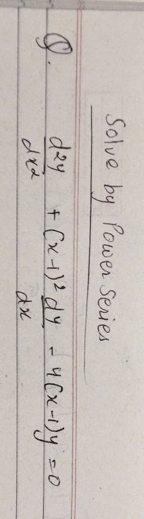 Solve by Power Series $ {d^2y}{dx^2} + | StudyX