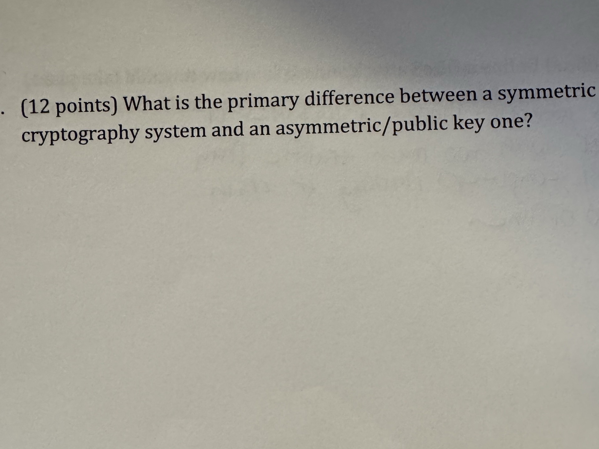 (12 points) What is the primary difference | StudyX