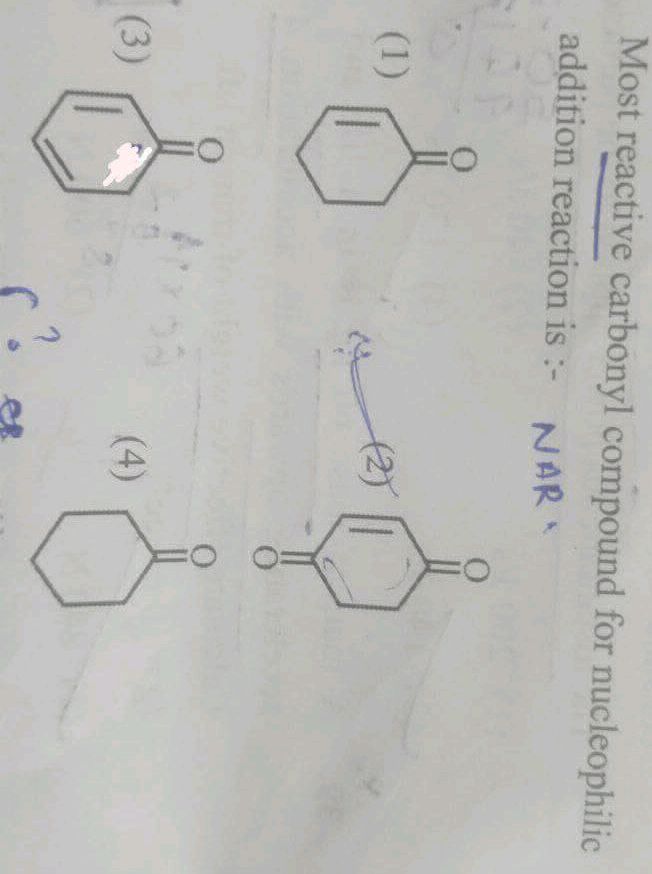 Most reactive carbonyl compound for | StudyX