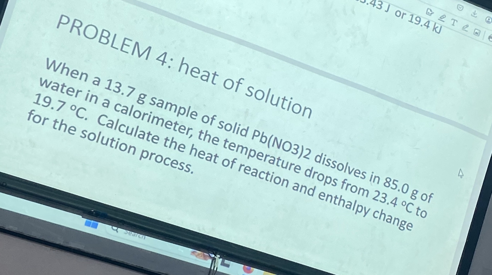 PROBLEM 4: heat of solution When a 13.7 g | StudyX