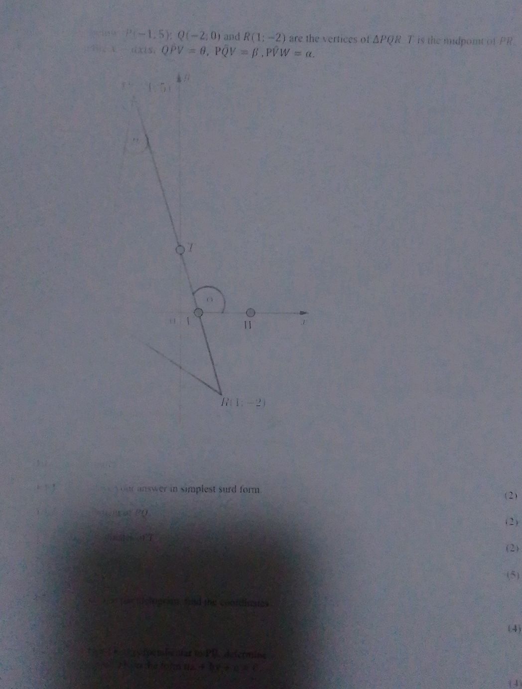Given P(-1, 5), Q(-2, 0) and R(1, -2) are | StudyX
