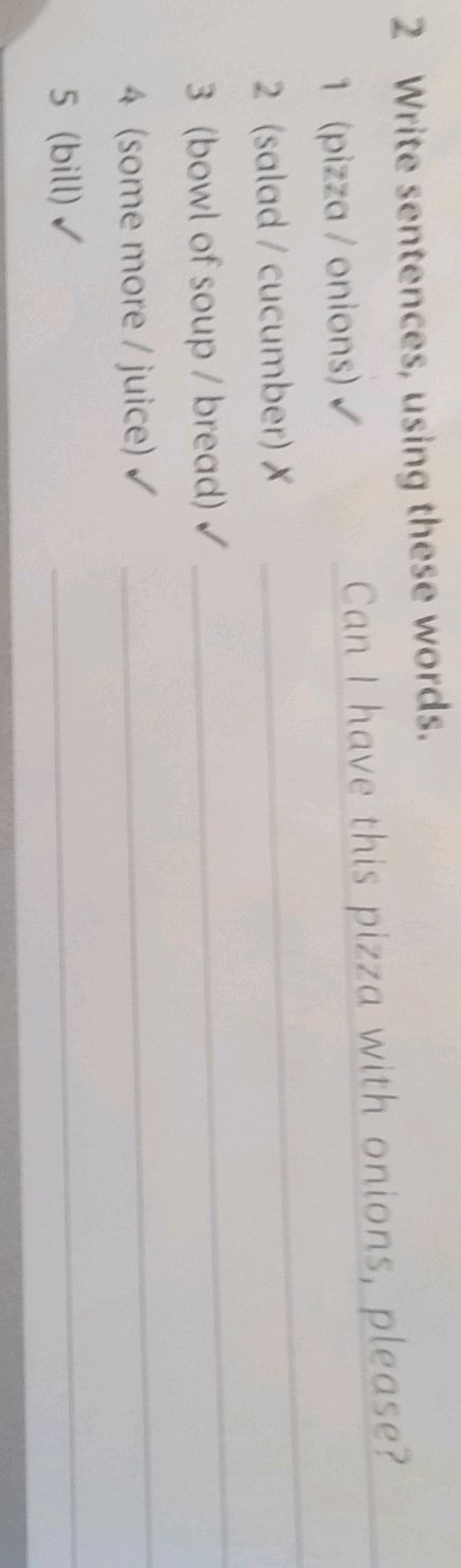 2 Write sentences, using these words. 1 | StudyX