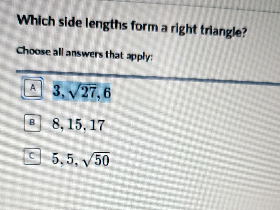 Which side lengths form a right triangle? | StudyX