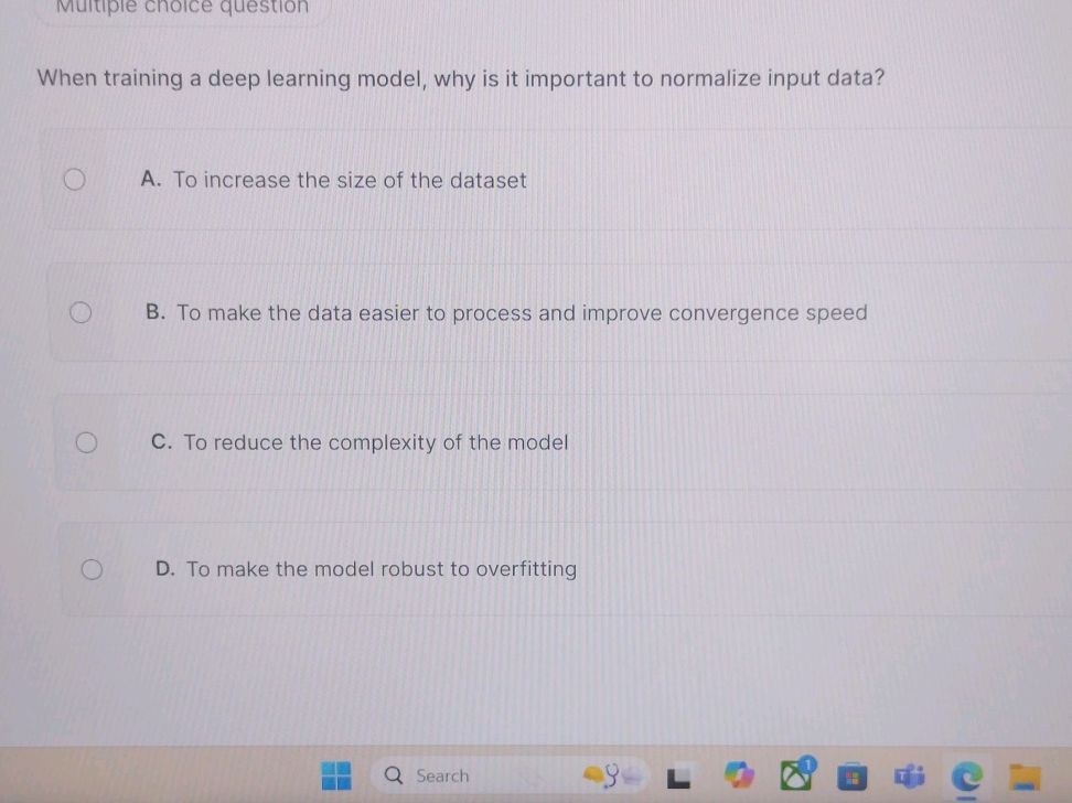 When training a deep learning model, why is | StudyX