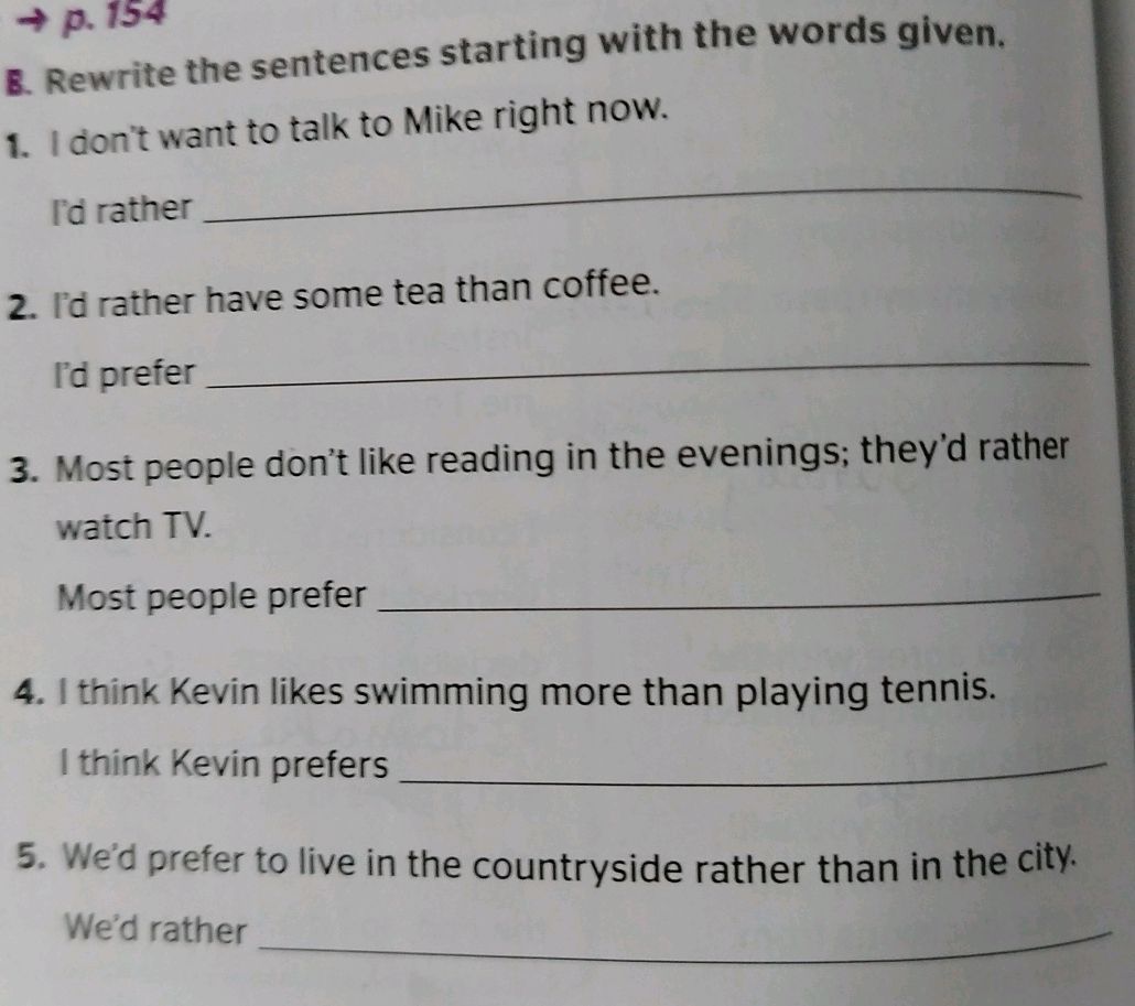 B. Rewrite the sentences starting with the | StudyX