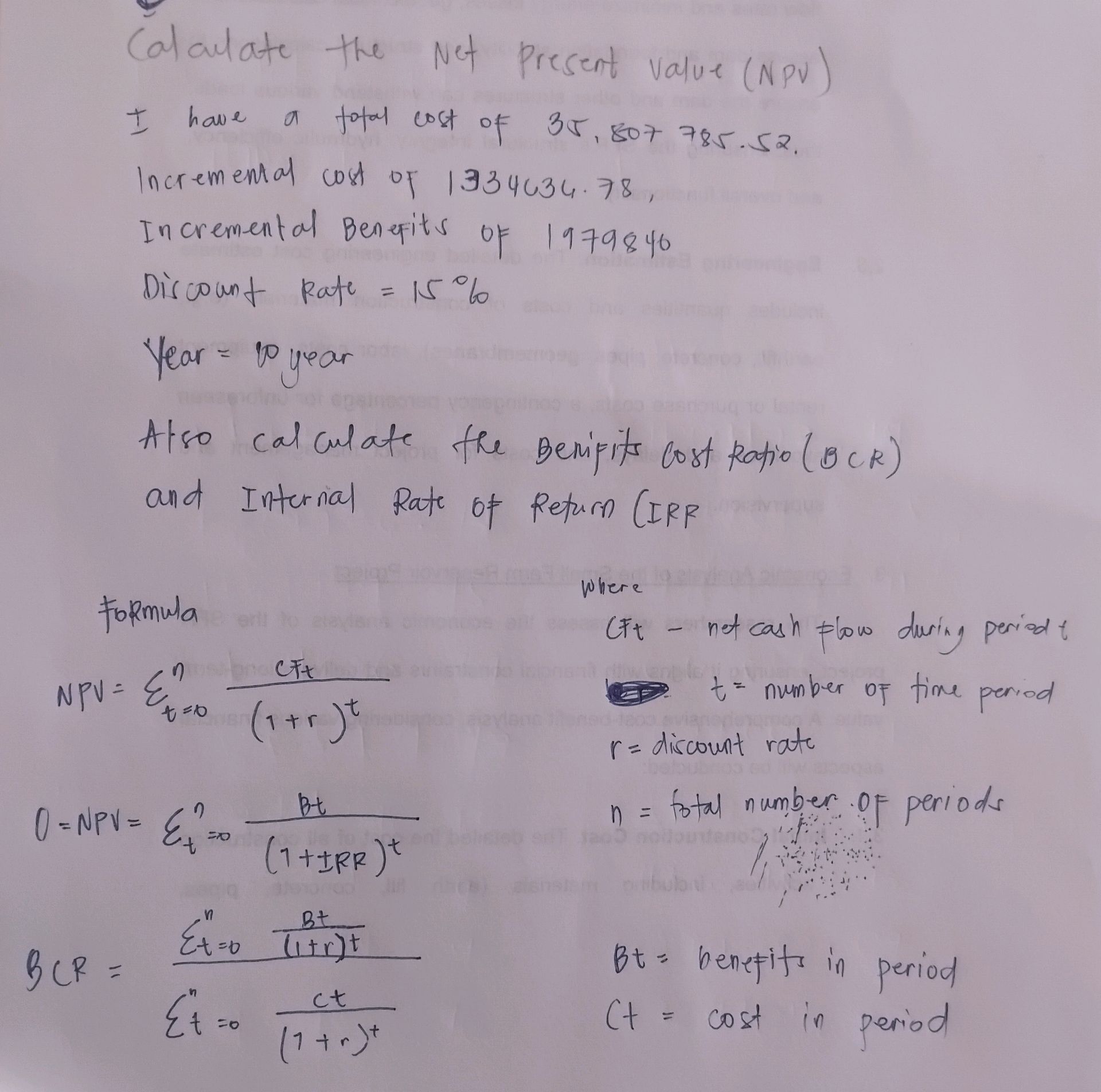 Calculate the Net Present Value (NPV) I have | StudyX