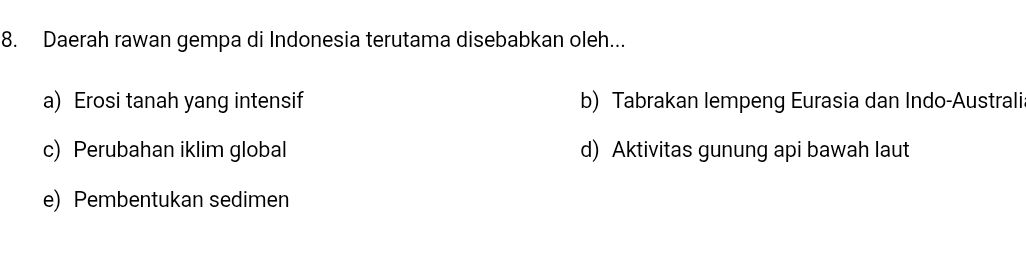 8. Daerah rawan gempa di Indonesia terutama | StudyX