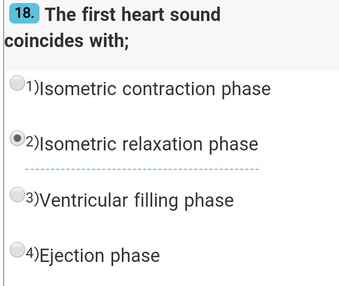 18. The first heart sound coincides with; | StudyX