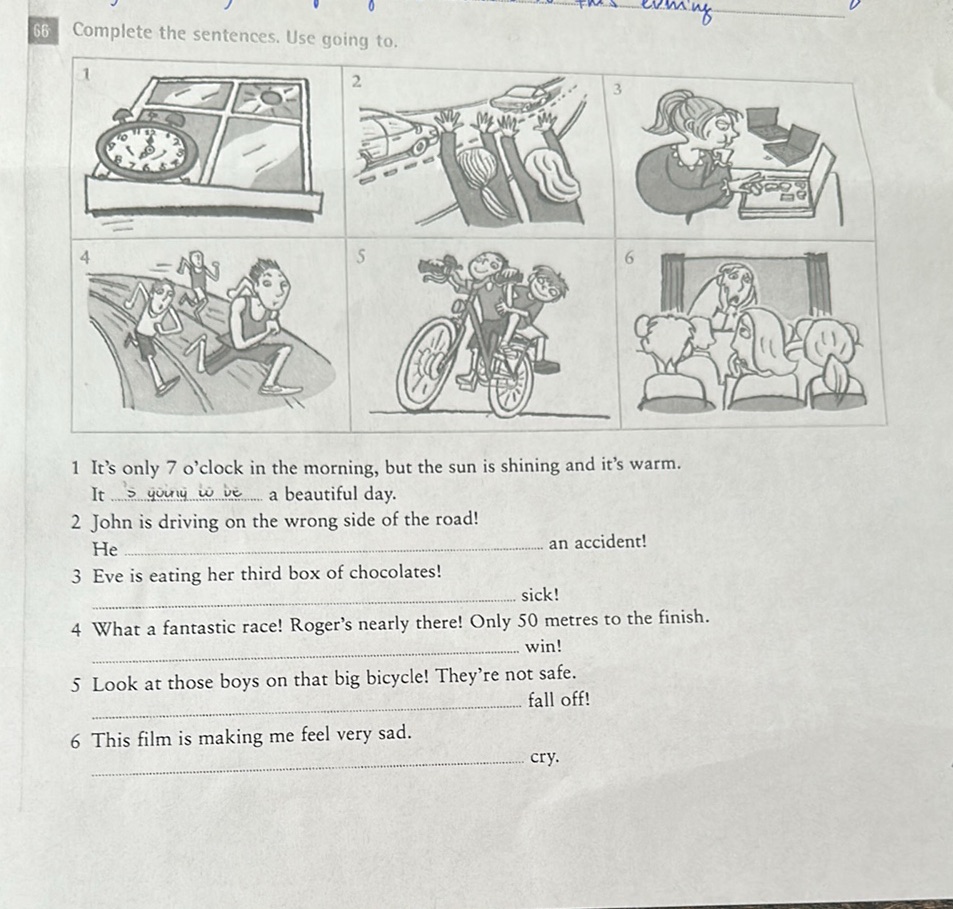 Complete the sentences. Use going to. 1 | StudyX