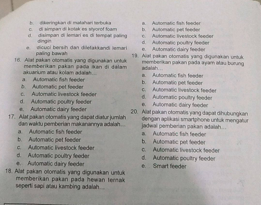 16. Alat pakan otomatis yang digunakan untuk | StudyX