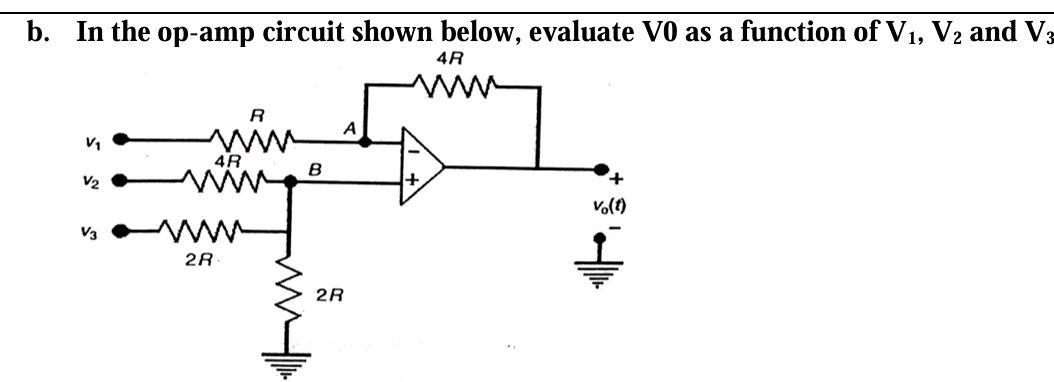 b. In the op-amp circuit shown below, | StudyX