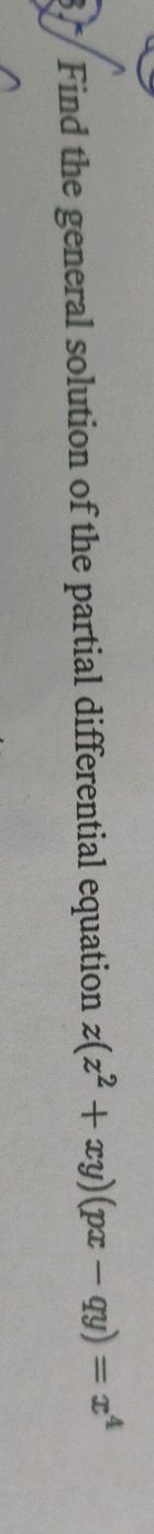 Find the general solution of the partial | StudyX