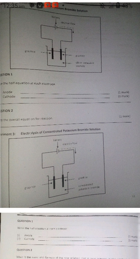 QUESTION 1 Write the half equation at each | StudyX