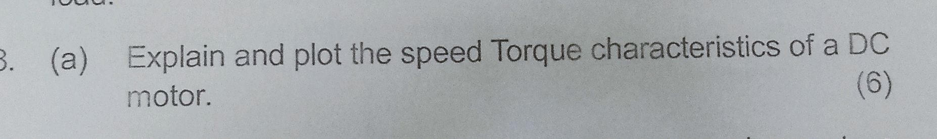 8. (a) Explain and plot the speed Torque | StudyX