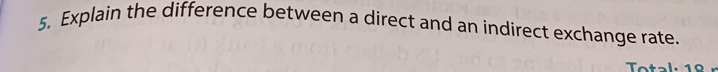 5. Explain the difference between a direct | StudyX