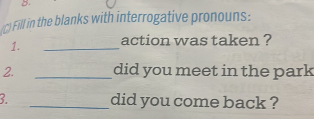 (C) Fill in the blanks with interrogative | StudyX