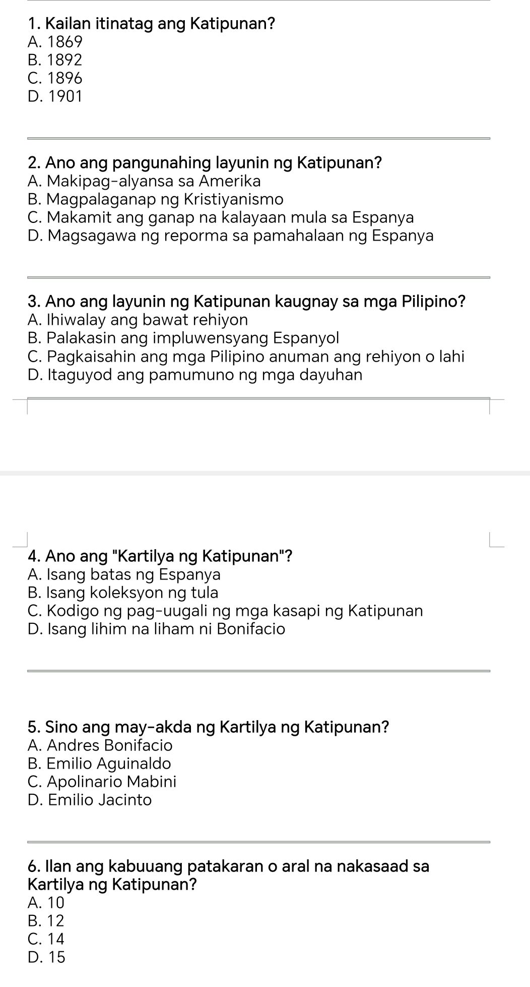 1. Kailan itinatag ang Katipunan? A. 1869 | StudyX
