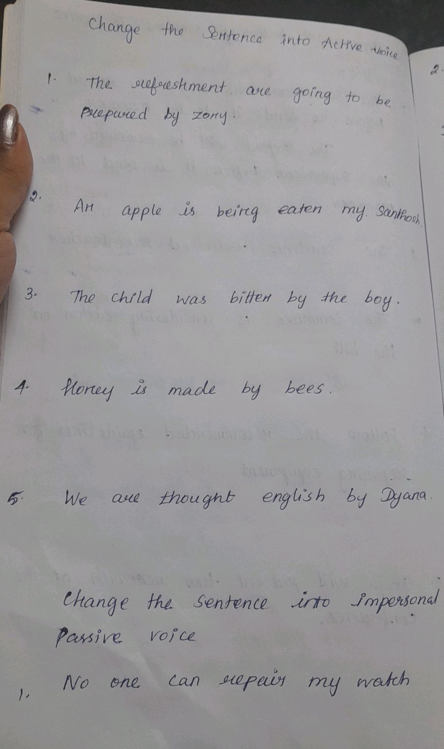 Change the Sentence into Active Voice 1. | StudyX