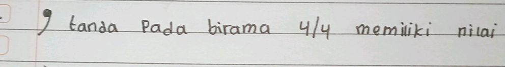 Nilai tanda birama 4/4 | StudyX