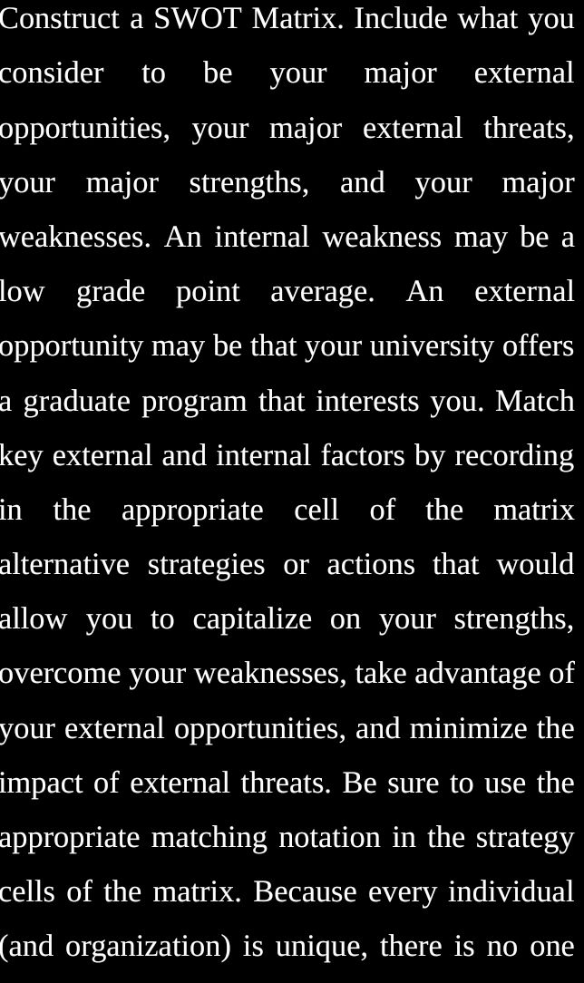 Construct a SWOT Matrix. Include what you | StudyX